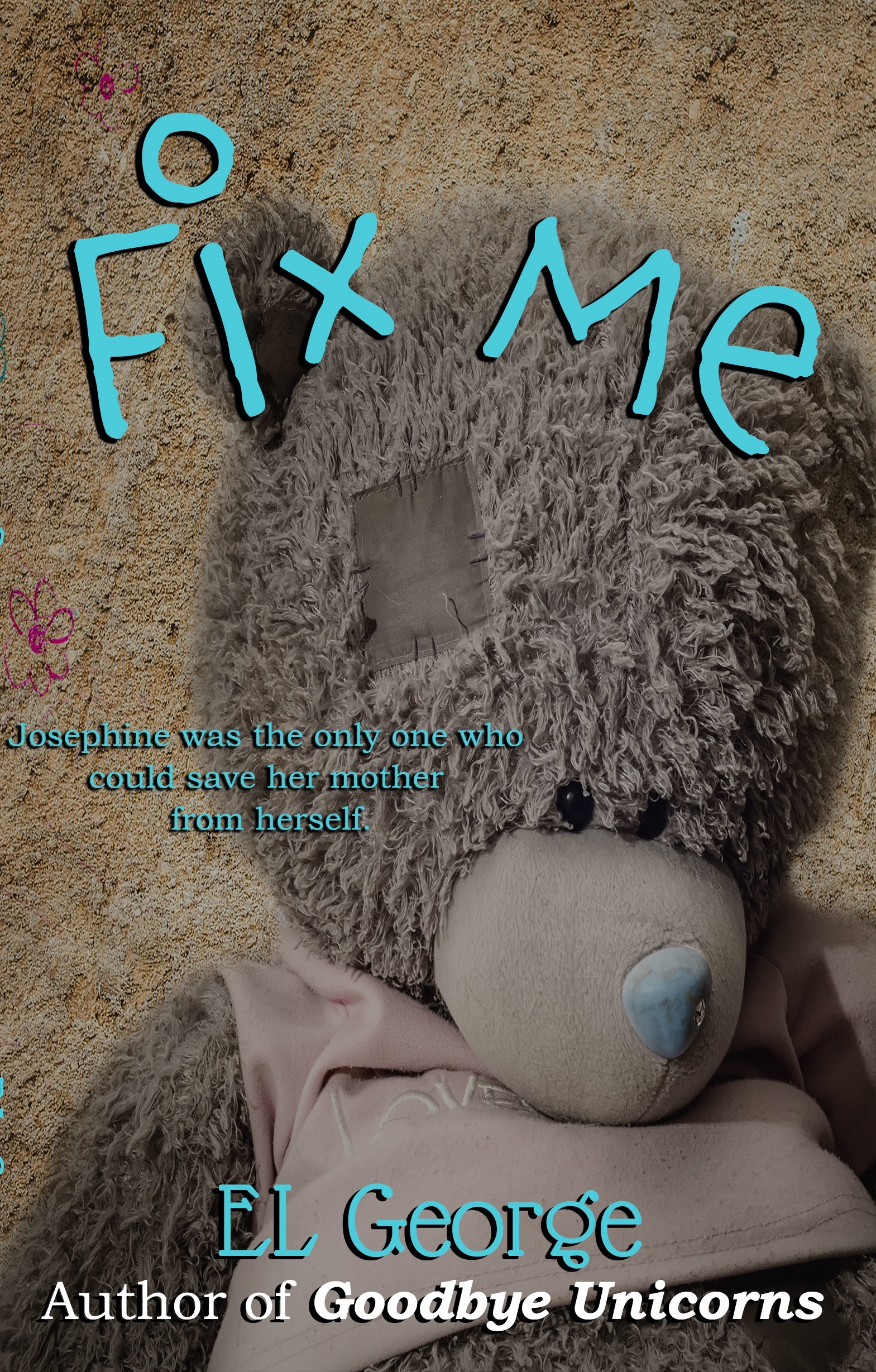 Fix Me by E.L. George | Goodreads
