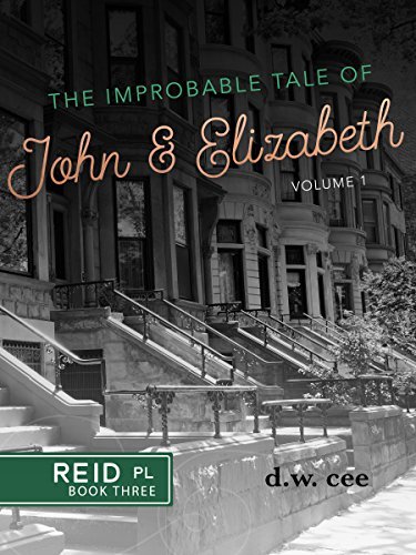 The Improbable Tale of John & Elizabeth Vol. 1 by D.W. Cee | Goodreads