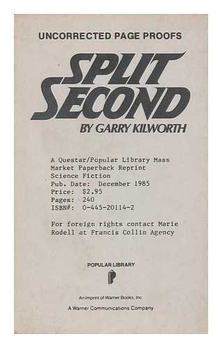 Split Second by Garry Kilworth | Goodreads