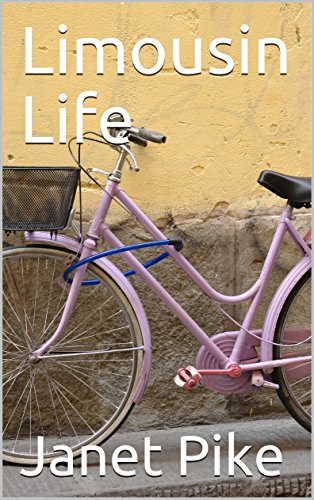 Limousin Life (France Book 1) by Janet Pike | Goodreads