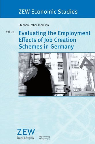 Evaluating the Employment Effects of Job Creation Schemes in Germany by ...