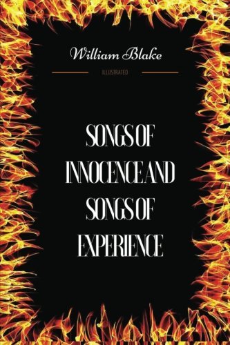 Songs Of Innocence And Songs Of Experience: By William Blake ...