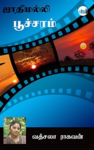 Jathimalli Poocharam (Tamil Edition) by Vathsala Raghavan | Goodreads