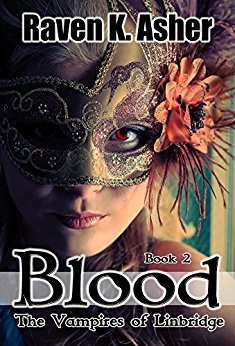 Blood (The Vampires of Linbridge #2) by Raven K. Asher | Goodreads