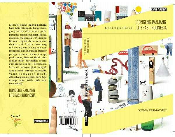 Dongeng Panjang Literasi Indonesia by Yona Primadesi | Goodreads