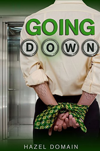 Going Down by Hazel Domain | Goodreads