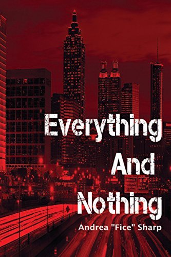 Everything and Nothing by Andrea Sharp | Goodreads
