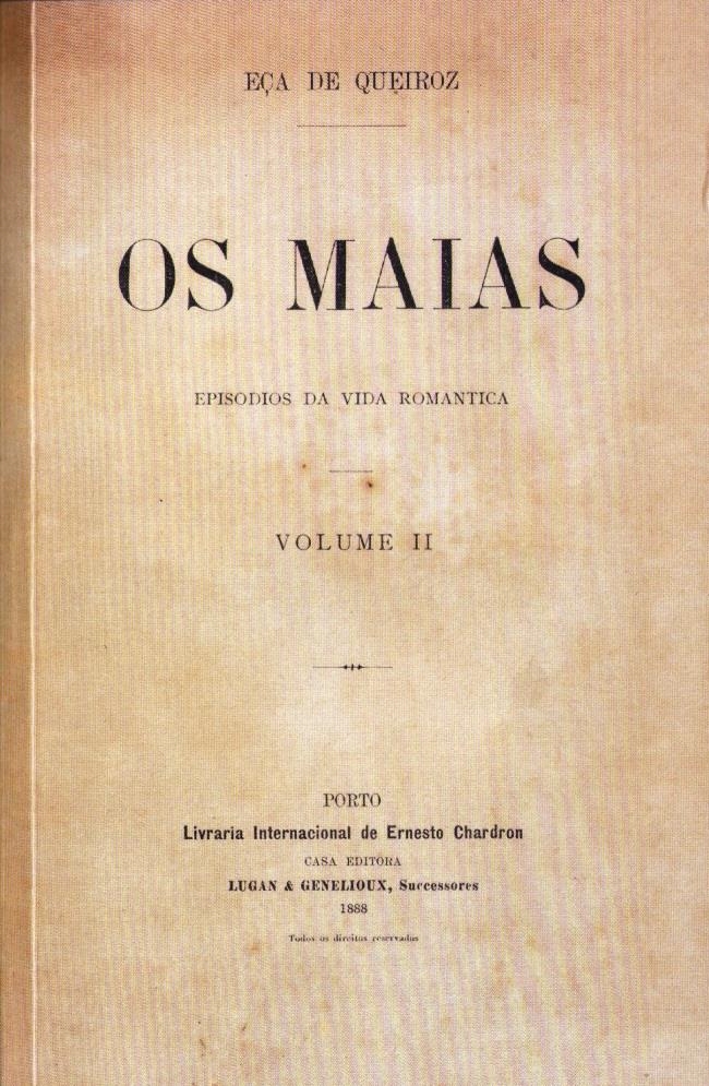 Os Maias, Episódios da Vida Romântica - Volume II by Eça de Queirós ...