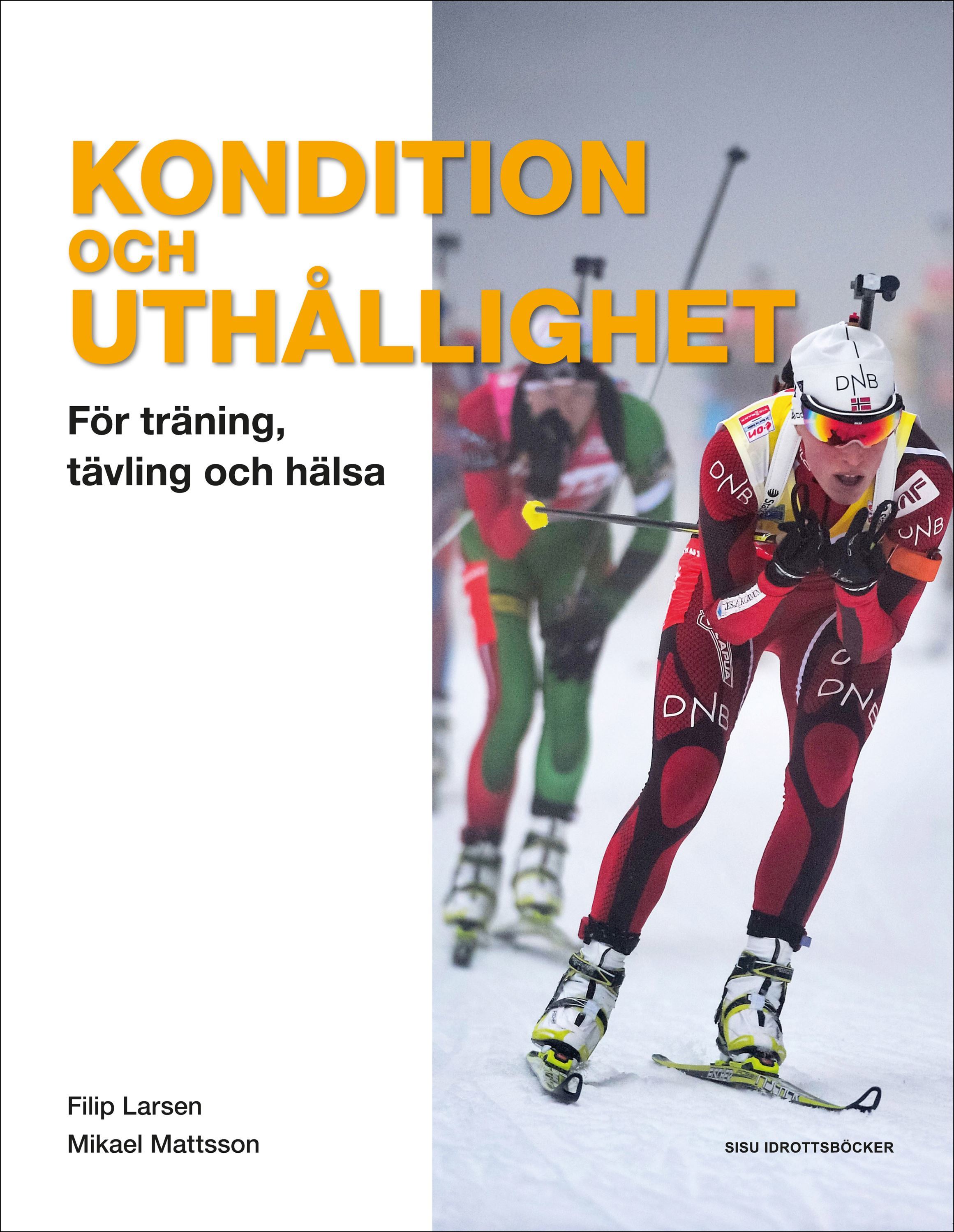 Kondition och uthållighet by Filip Larsen | Goodreads