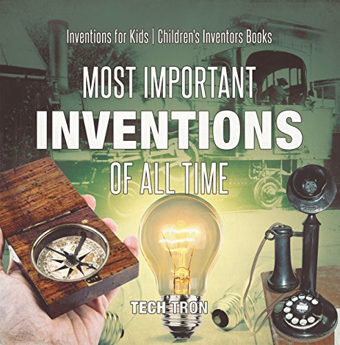 Most Important Inventions Of All Time | Inventions for Kids | Children ...