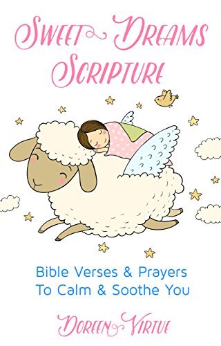 Sweet Dreams Scripture: Bible Verses and Prayers to Calm and Soothe You ...