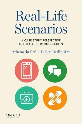 Real-Life Scenarios: A Case Study Perspective on Health Communication ...
