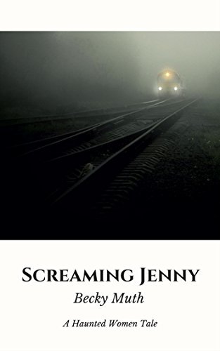 Screaming Jenny by Becky Muth | Goodreads
