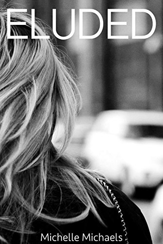 Eluded by Michelle Michaels | Goodreads