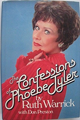 The confessions of Phoebe Tyler by Ruth Warrick | Goodreads