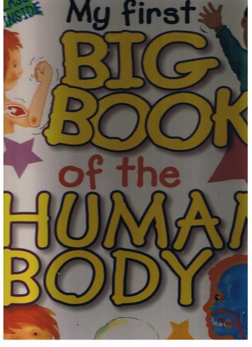 My First Big Book Of The Human Body by The Book Studio | Goodreads