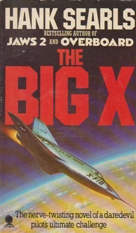 The Big X by Hank Searls | Goodreads