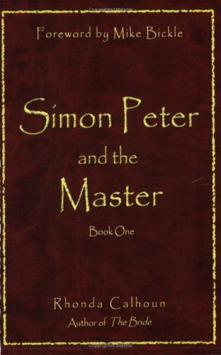 Simon Peter & The Master by Rhonda Calhoun | Goodreads