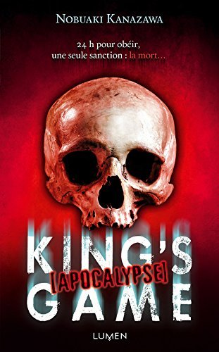 Apocalypse (King's Game #5) by Nobuaki Kanazawa | Goodreads