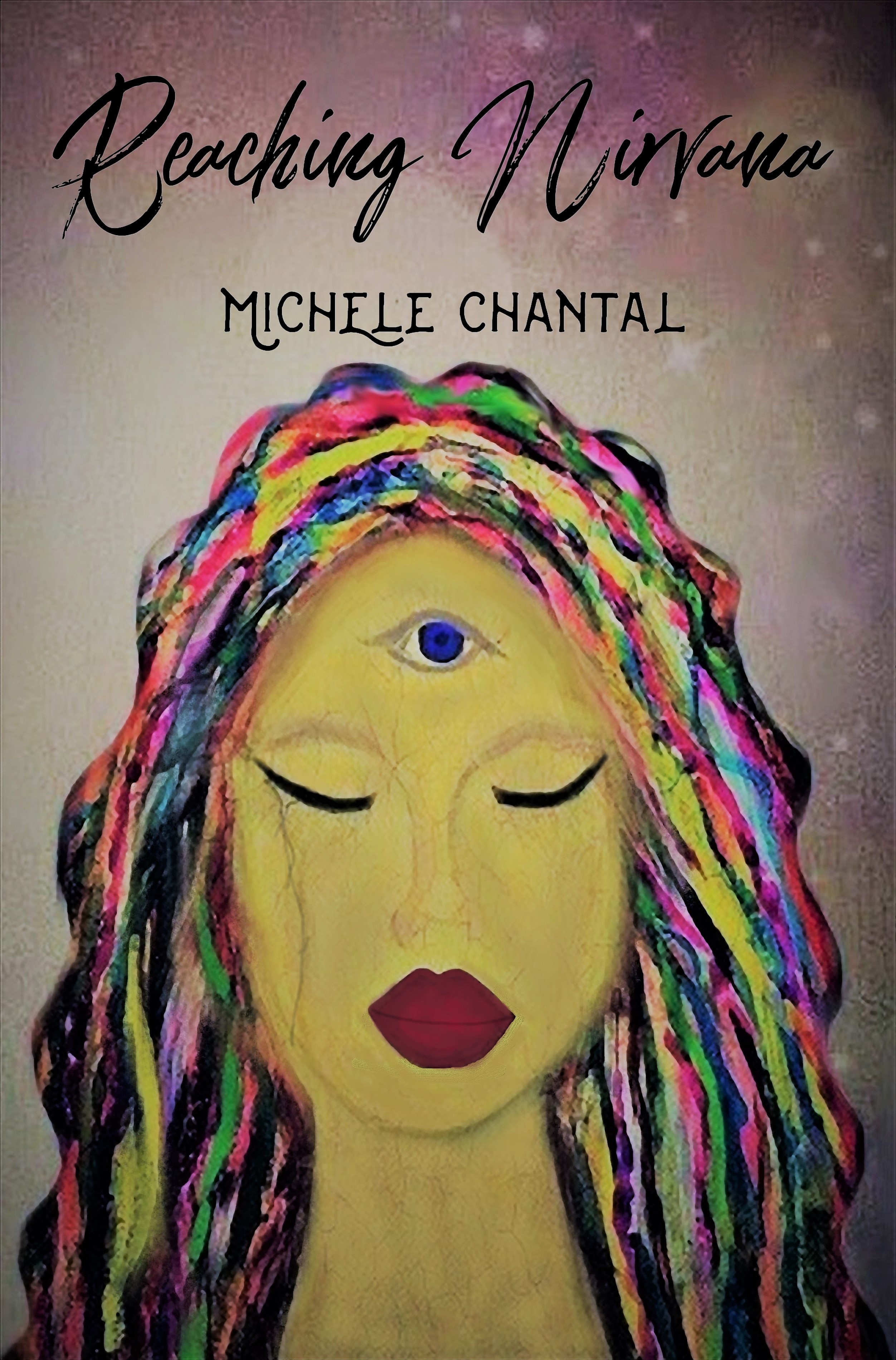 Reaching Nirvana by Michele Chantal | Goodreads