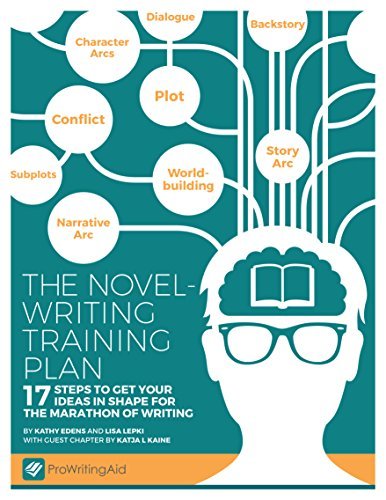 The Novel-Writing Training Plan: 17 Steps to get your ideas in shape ...