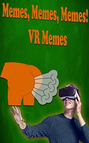Memes, Memes, Memes! VR Memes by Memes Collections | Goodreads