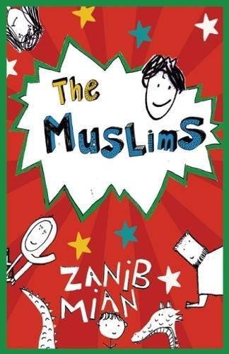 The Muslims by Zanib Mian | Goodreads