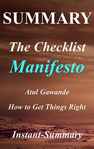 Summary : The Checklist Manifesto: by Atul Gawande - How to Get Things ...