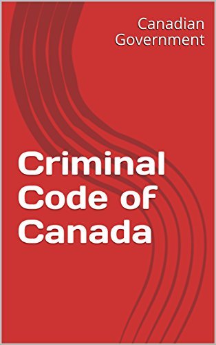 Criminal Code of Canada (French Edition) by Canadian Government | Goodreads