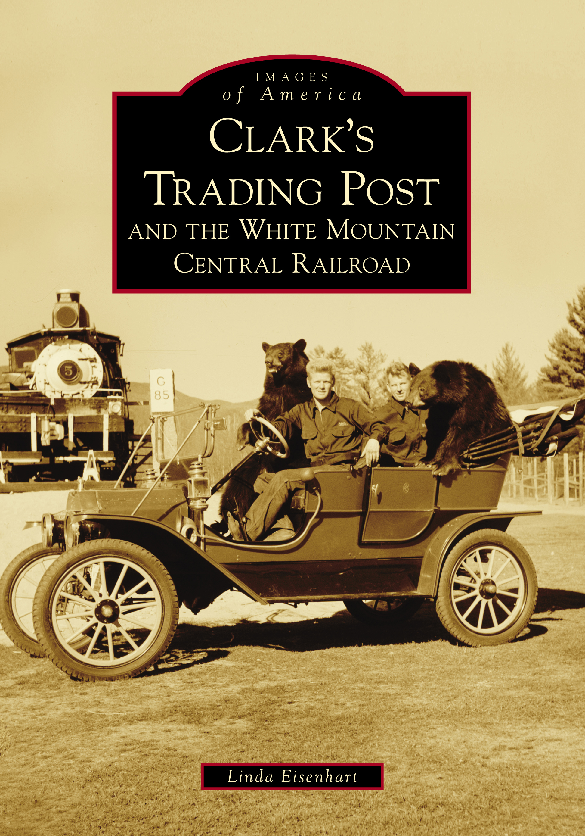 Clark's Trading Post and the White Mountain Central Railroad by Linda ...
