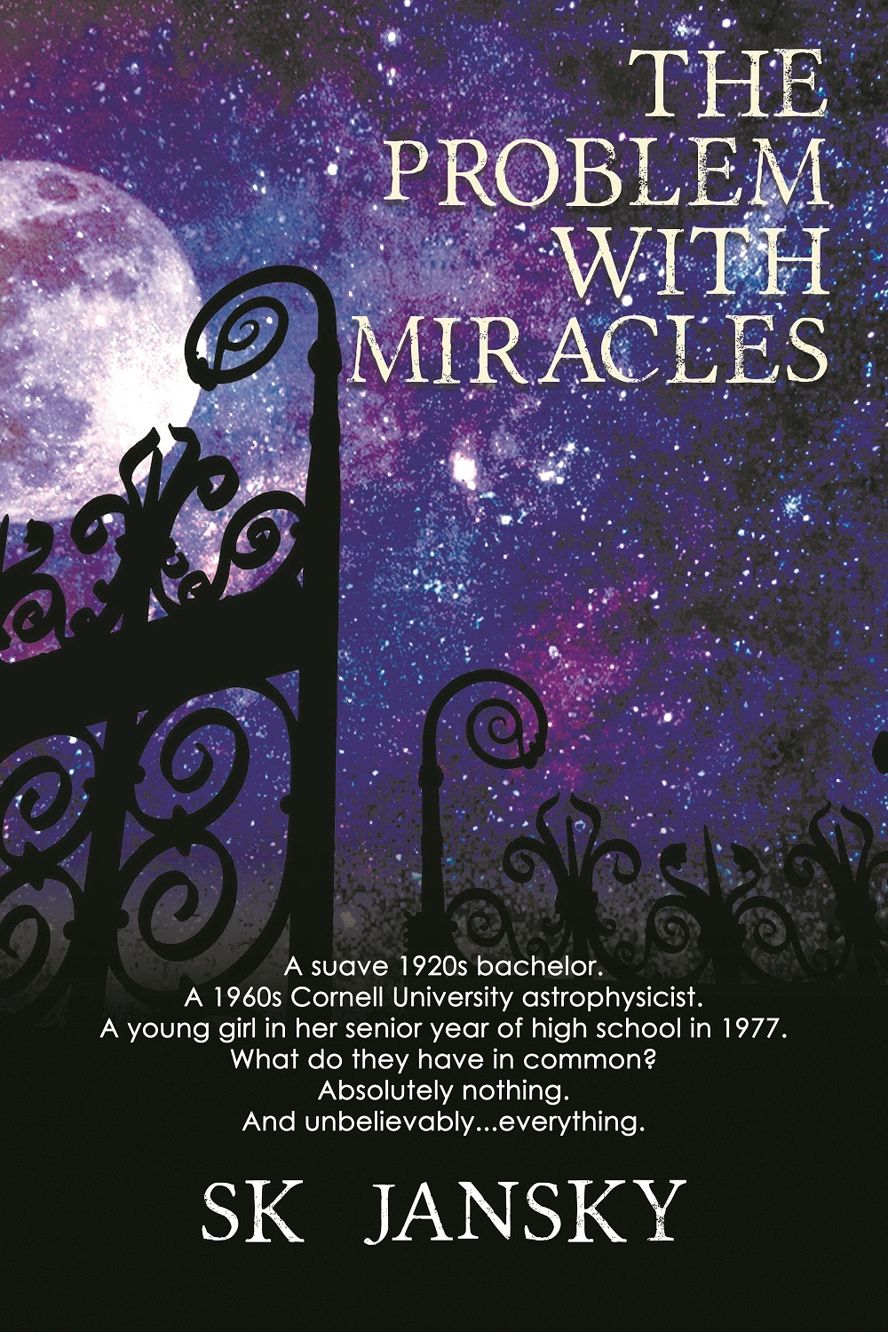 The Problem With Miracles by S.K. Jansky | Goodreads