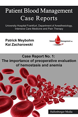 Patient Blood Management Case Report No. 1: The importance of ...
