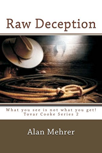 Raw Deception (Tovar Cooke Book 2) by Alan Mehrer | Goodreads