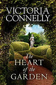 The Heart of the Garden by Victoria Connelly | Goodreads