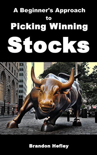 A Beginner's Approach to Picking Winning Stocks: Stock Market Theory ...