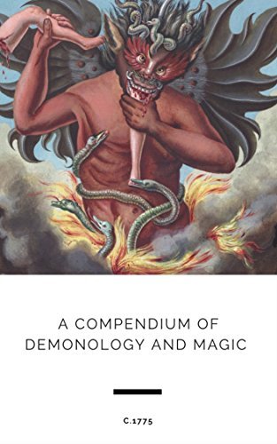 A Compendium of Demonology and Magic (c.1775) by Unknown | Goodreads