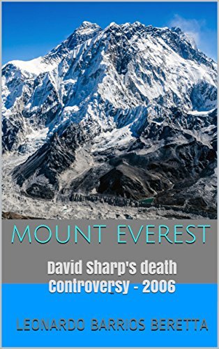 Mount Everest: David Sharp's death Controversy - 2006 by Leonardo ...