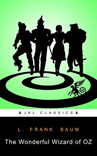 The Wonderful Wizard Of Oz: (Illustrated) by L. Frank Baum | Goodreads