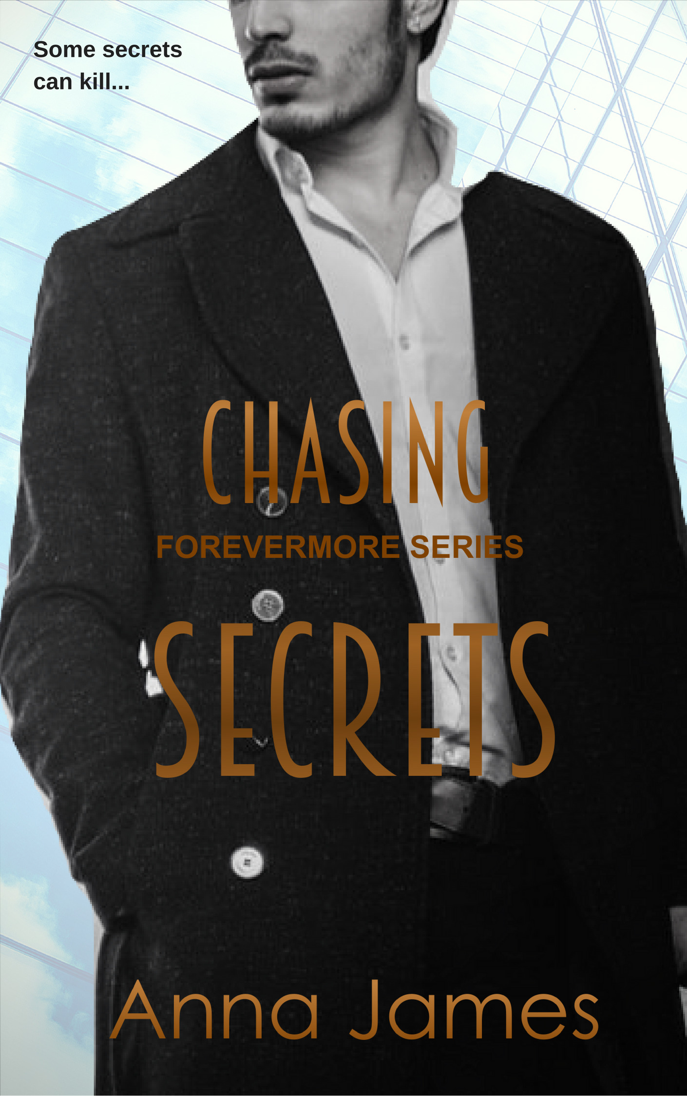 Chasing Secrets (Forevermore) by Anna James | Goodreads
