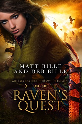 Raven's Quest: A Fantasy Thriller by Matt Bille | Goodreads