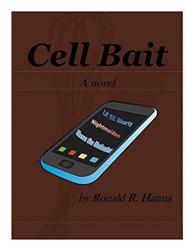 Cell Bait by Ronald R. Hanna | Goodreads