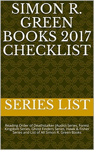 Simon R. Green Books 2017 Checklist: Reading Order of Deathstalker ...