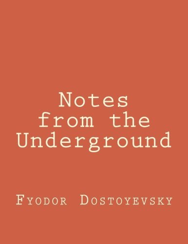 Notes from the Underground (100 Bestsellers) by Fyodor Dostoevsky ...