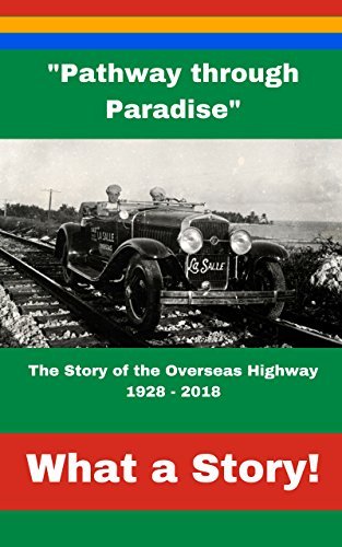 Pathway through Paradise: The Story of the Overseas Highway by Marie ...