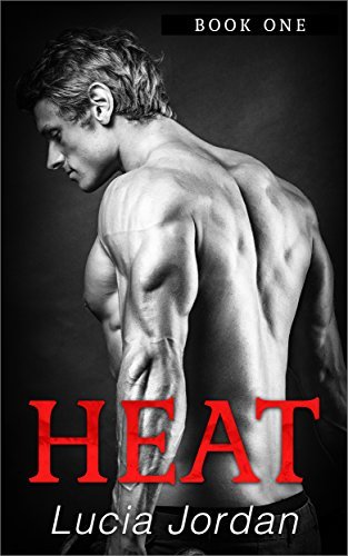 Heat by Lucia Jordan | Goodreads