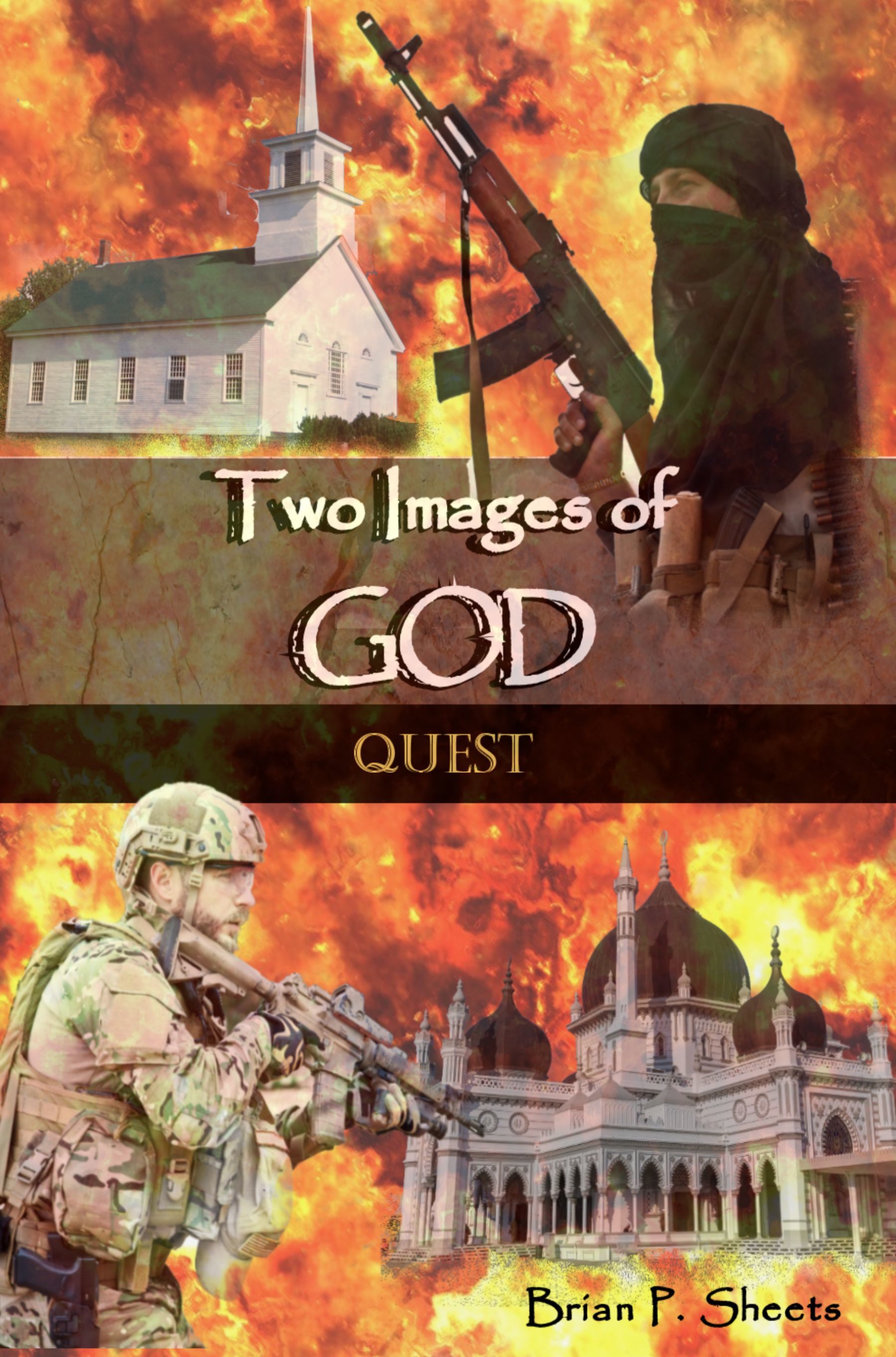 Two Images of God-Quest (Two Images of God, #1) by Brian P. Sheets ...