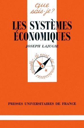 Les systèmes économiques by Joseph Lajugie | Goodreads