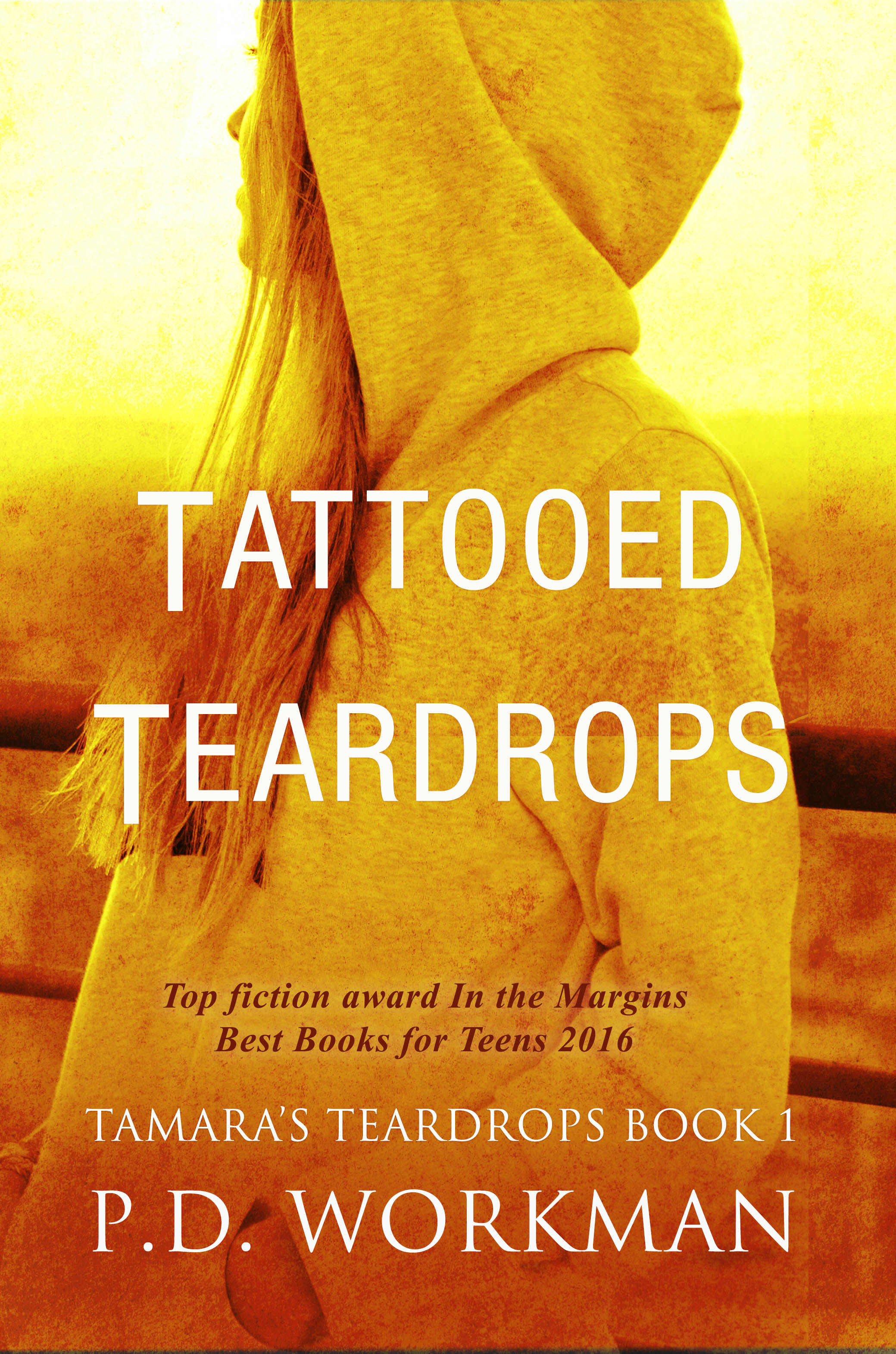 Tattooed Teardrops (Tamara's Teardrops #1) by P.D. Workman | Goodreads
