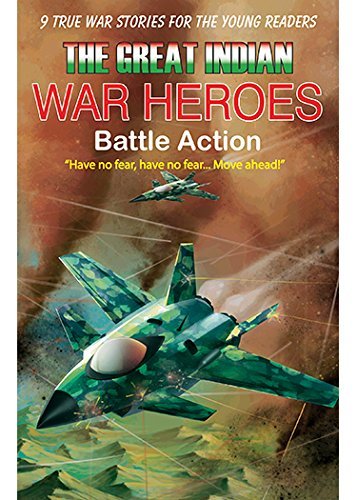 Great Indian War Heroes Battle Action by Subhojit Sanyal | Goodreads