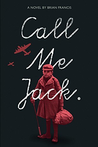 Call Me Jack by Brian Francis | Goodreads